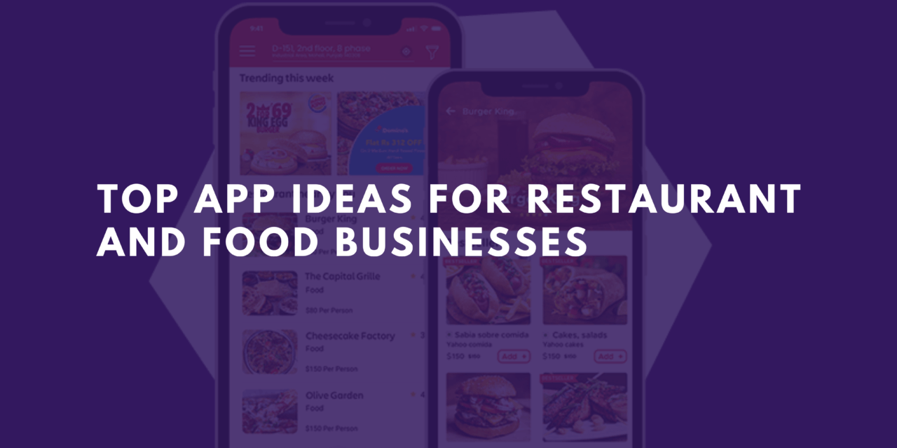 TOP APP IDEAS FOR RESTAURANT AND FOOD BUSINESSES - Smarther